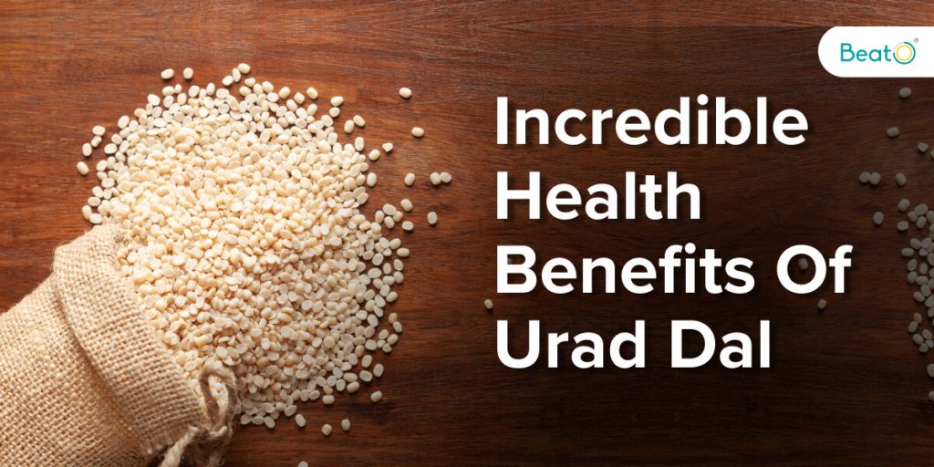 Incredible Urad Dal Benefits, A Rich Source Of Proteins & Amino Acids ...